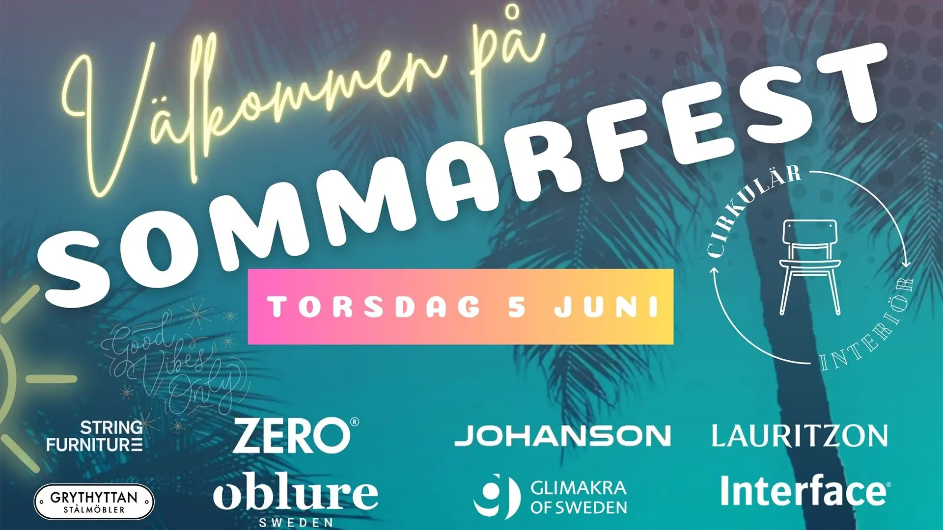 Sommarfest - Cirkulär Interiör